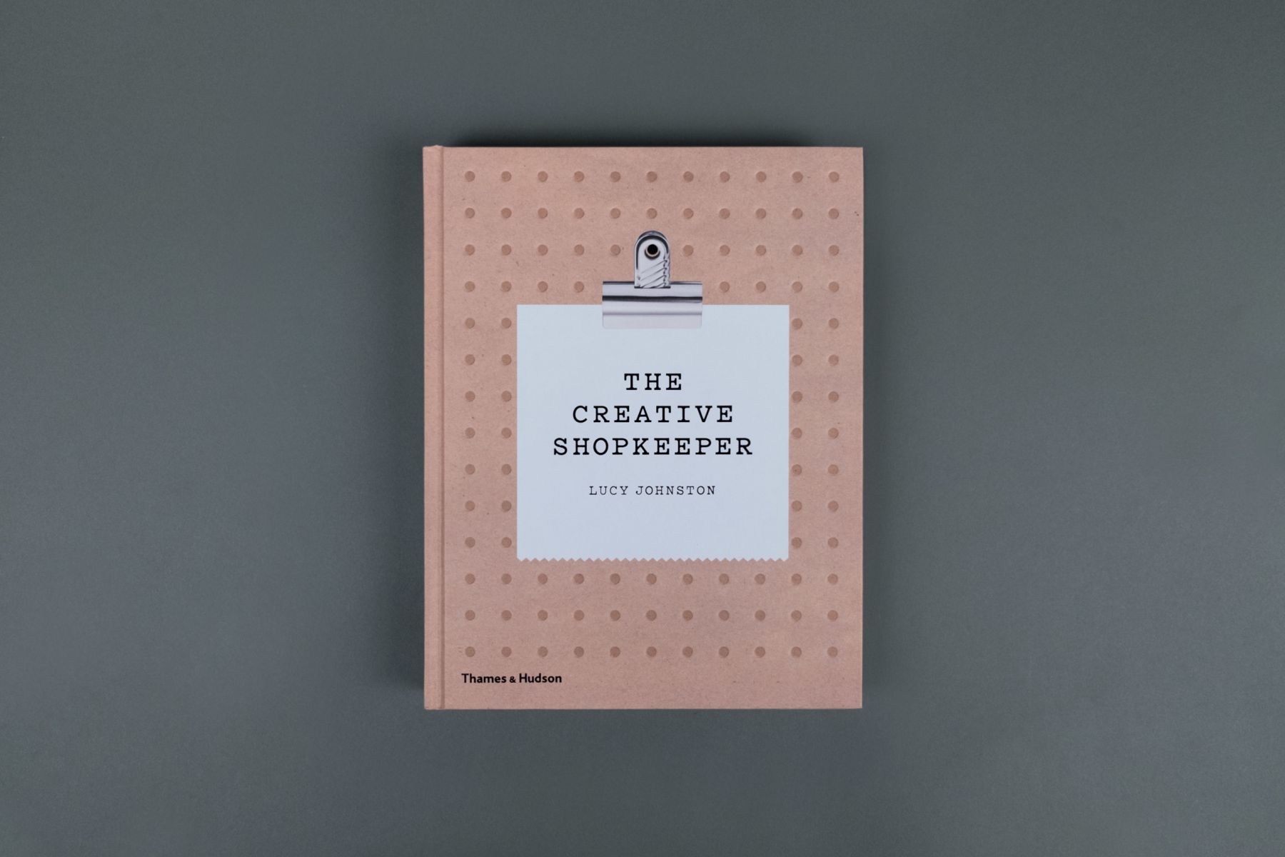 The Creative Shopkeeper | Client: Thames & Hudson | Supple Studio
